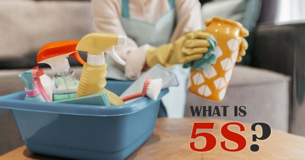 The Japanese 5s Method to Always Have Your House in Order